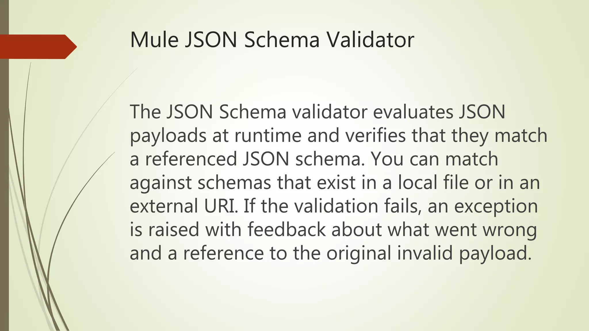 Mule JSON Schema Validator | PPTX | Web Design and HTML | Internet