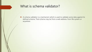 Mule JSON Schema Validator | PPTX | Web Design and HTML | Internet