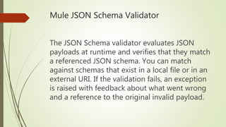Mule JSON Schema Validator | PPTX | Web Design and HTML | Internet