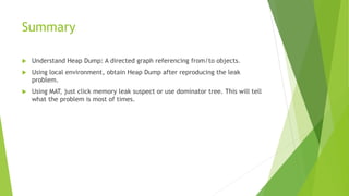 Mule memory leak issue | PPTX | Programming Languages | Computing