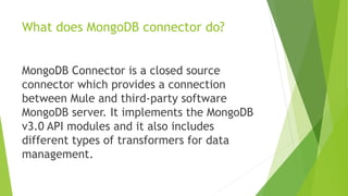 Mule MongoDB connector | PPTX