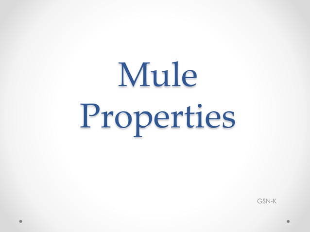 Mule properties | PPT
