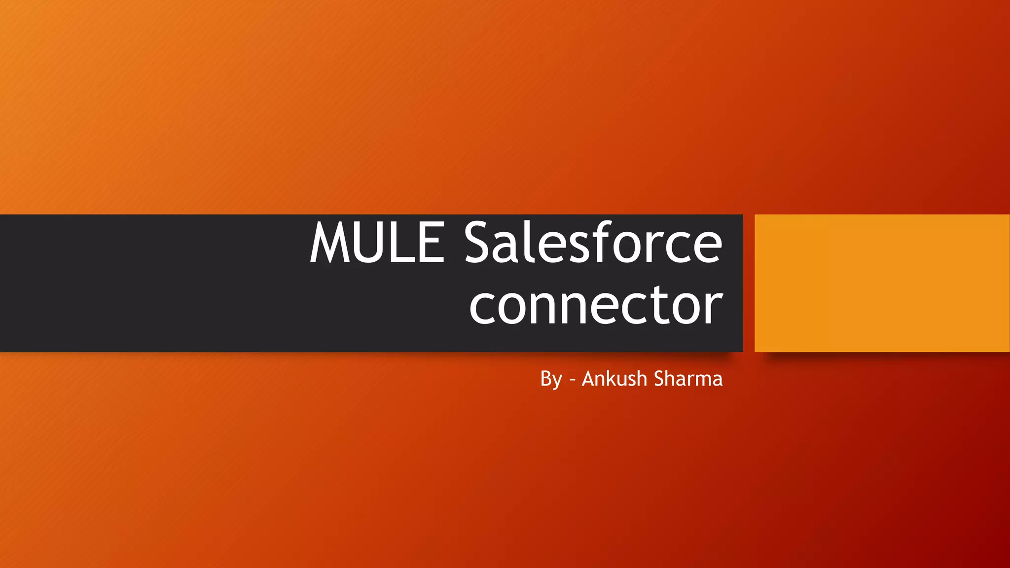 Mule Salesforce Connector Pptx Computer Networking Computing
