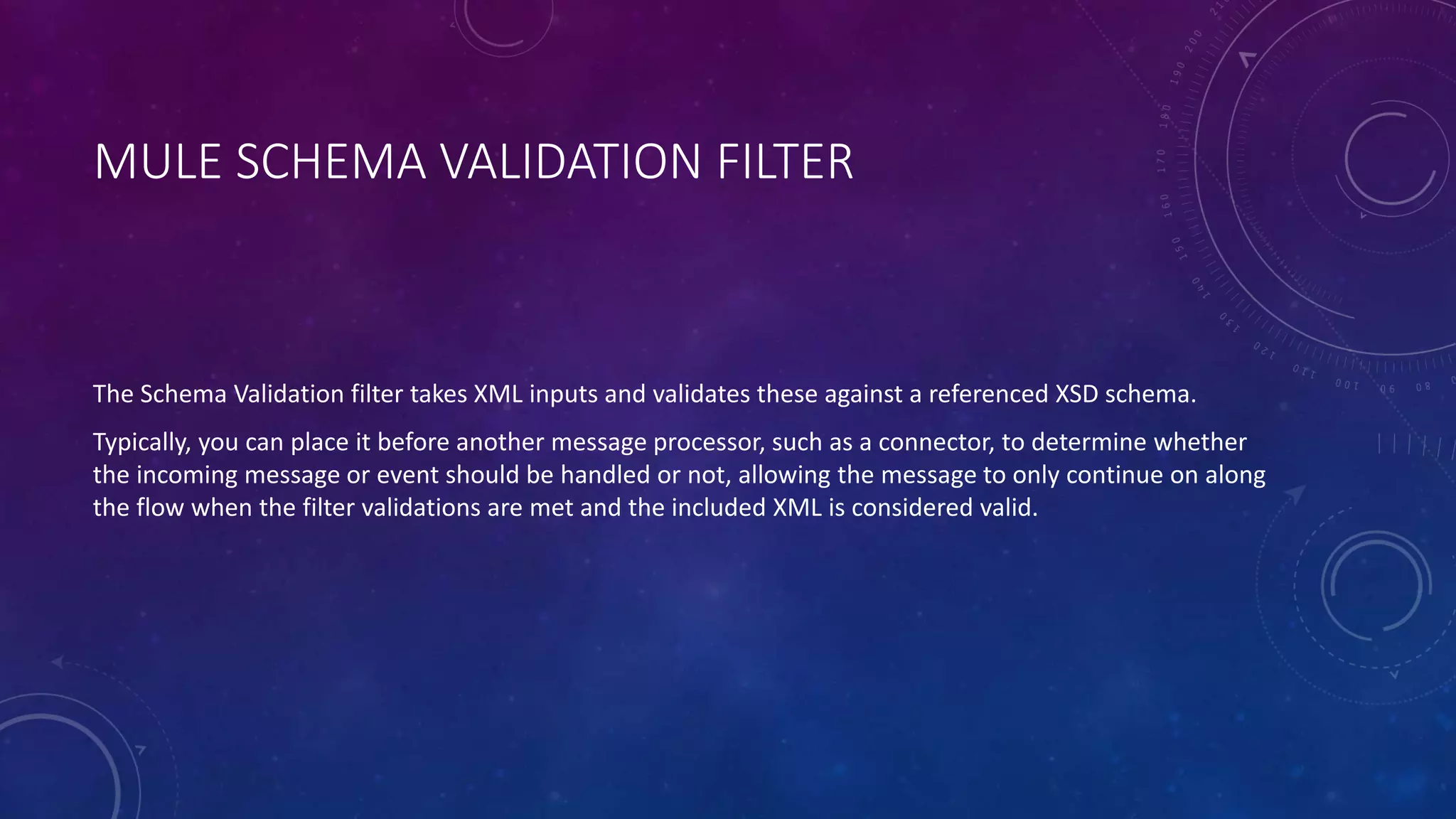 Mule Schema Validation Filter Ppt 