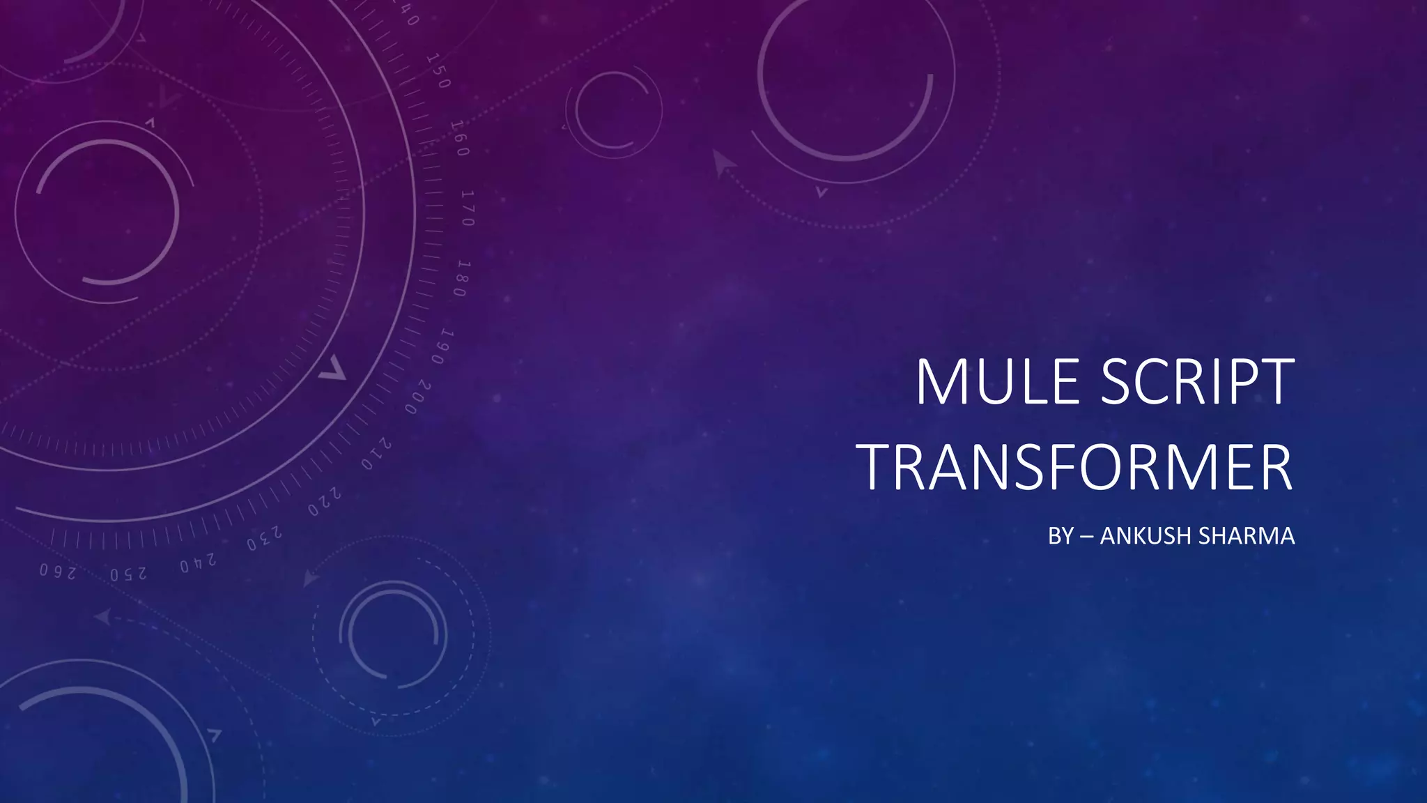 Mule Script Transformer | PPT