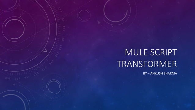 Mule Script Transformer | PPT