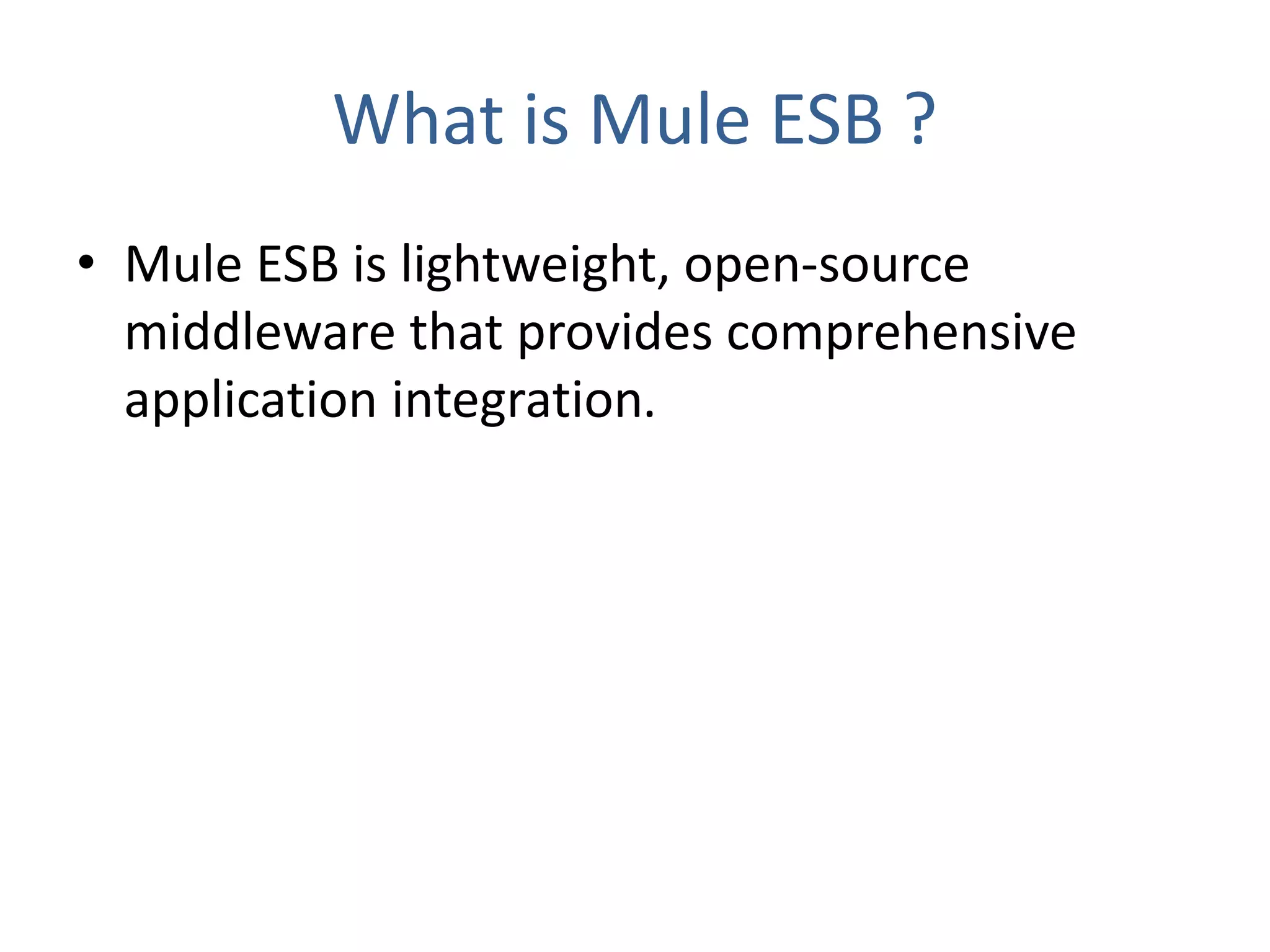 A Short Introduction of Mule ESB | PPT