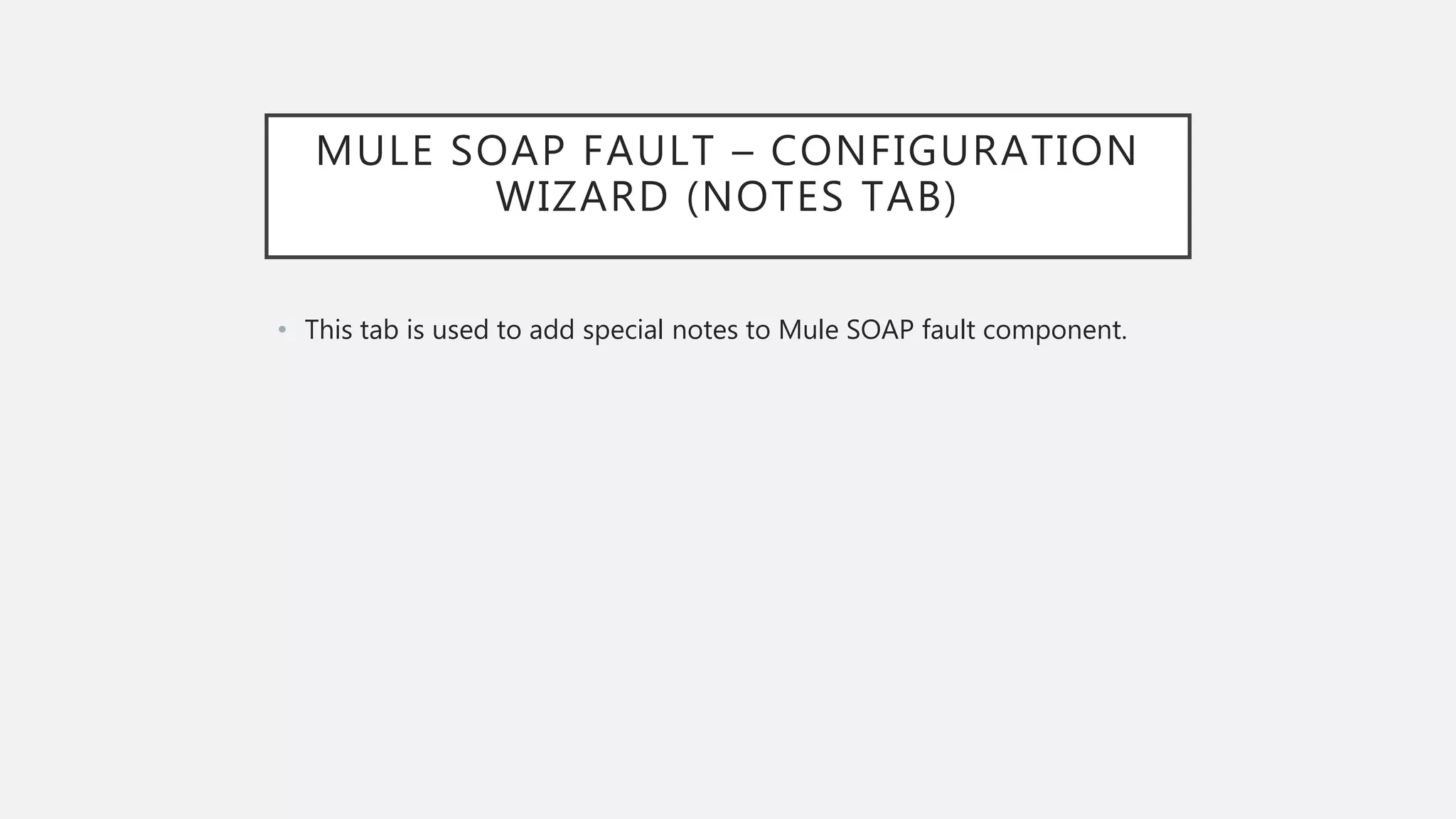 Mule SOAP Fault Component | PPT
