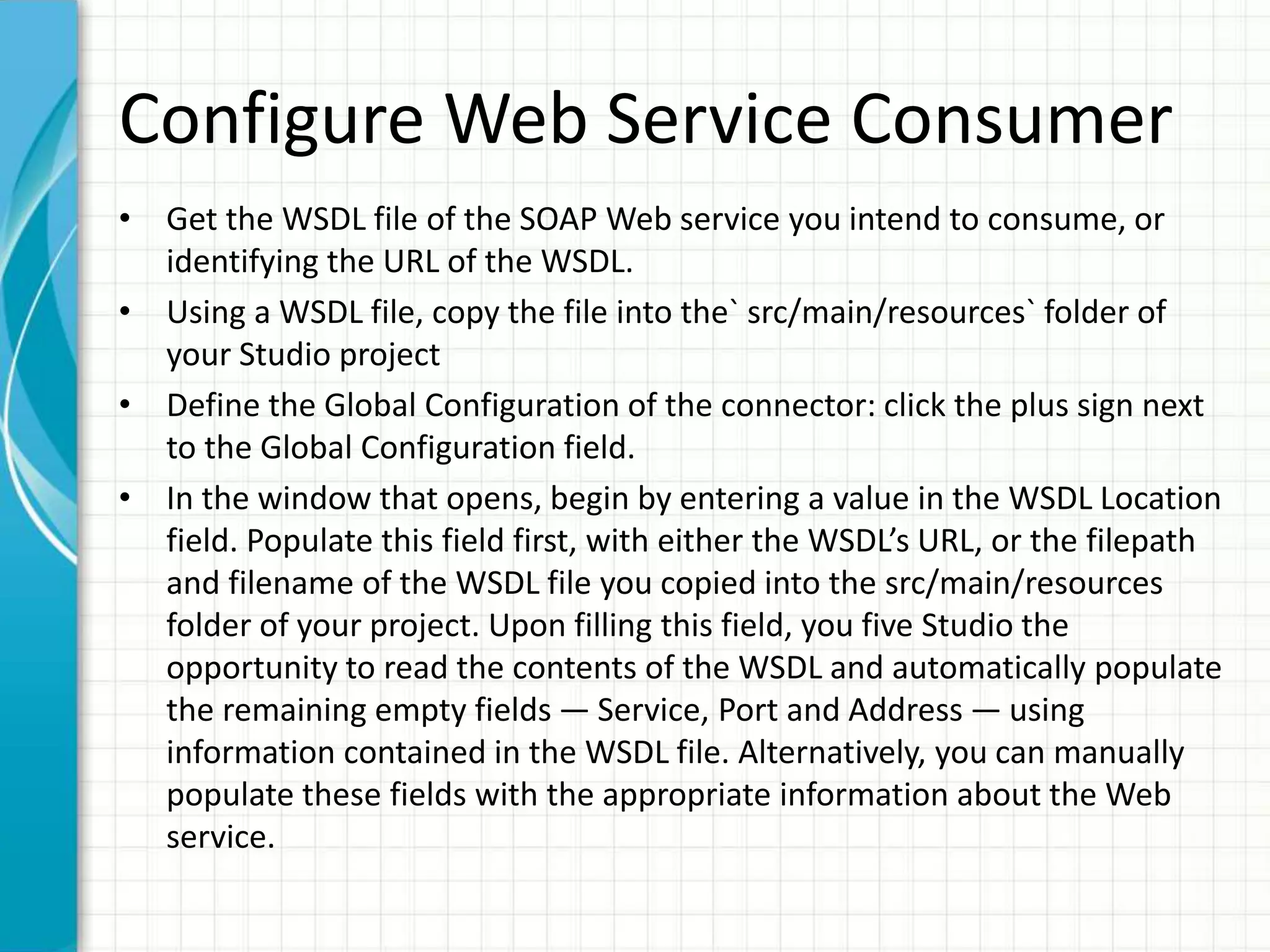 Mulesoft Consuming Web Service - Web Service Consumer | PPTX | Web ...