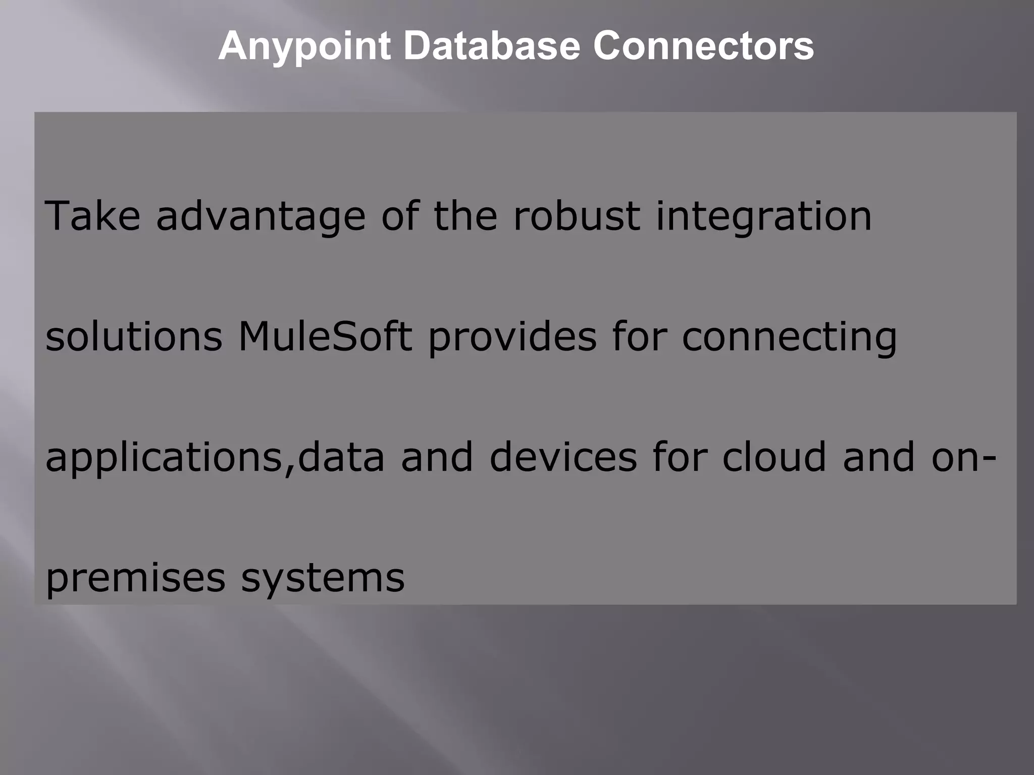 Mulesoft Database Connector Ppt Databases Computer Software And