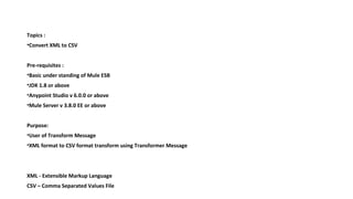MuleSoft ESB XML to CSV | PPT