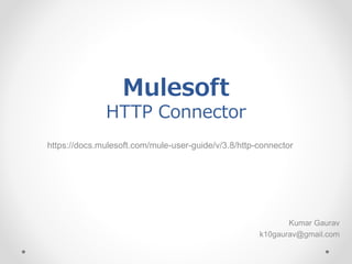 Mulesoft http connector | PPTX