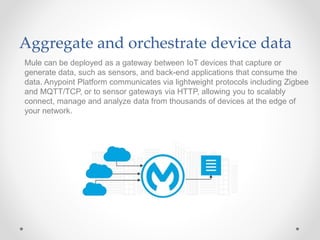 Mulesoft Solutions for IoT | PPTX | Internet of Things | Internet