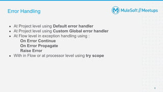 Mule soft meetup__dubai_12_june- Error Handling | PPT