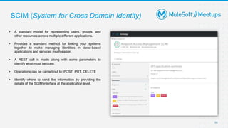 Design and Implementation: SCIM Automation using Anypoint Platform APIs ...