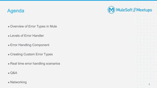 MuleSoft Kochi Meetup #5– Handling Mule Exceptions | PPT