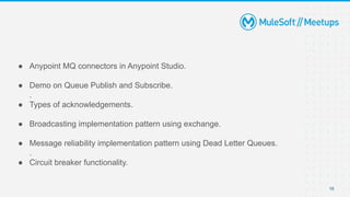 MuleSoft_Meetup_on_Anypoint_MQ_Presentation_with_Template.pdf