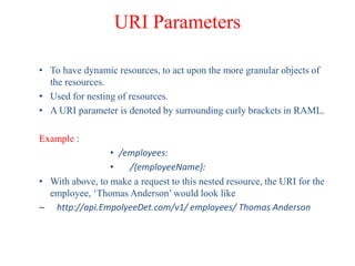 Mule soft RAML API Designing | PPTX