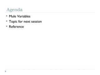Mule soft mule_variables | PPT