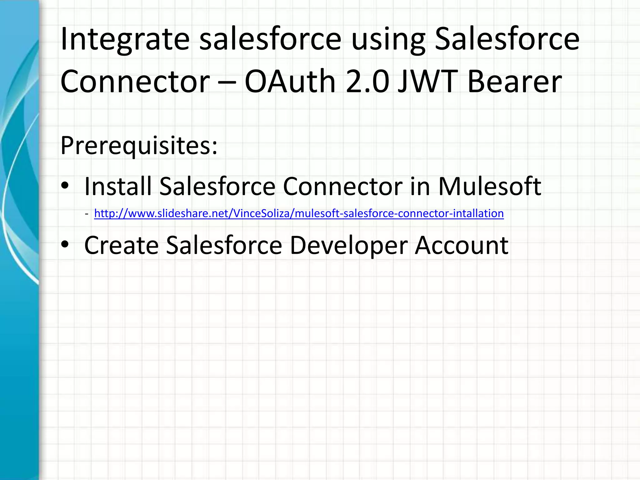 Mulesoft Salesforce Connector - OAuth 2.0 JWT Bearer | PPT