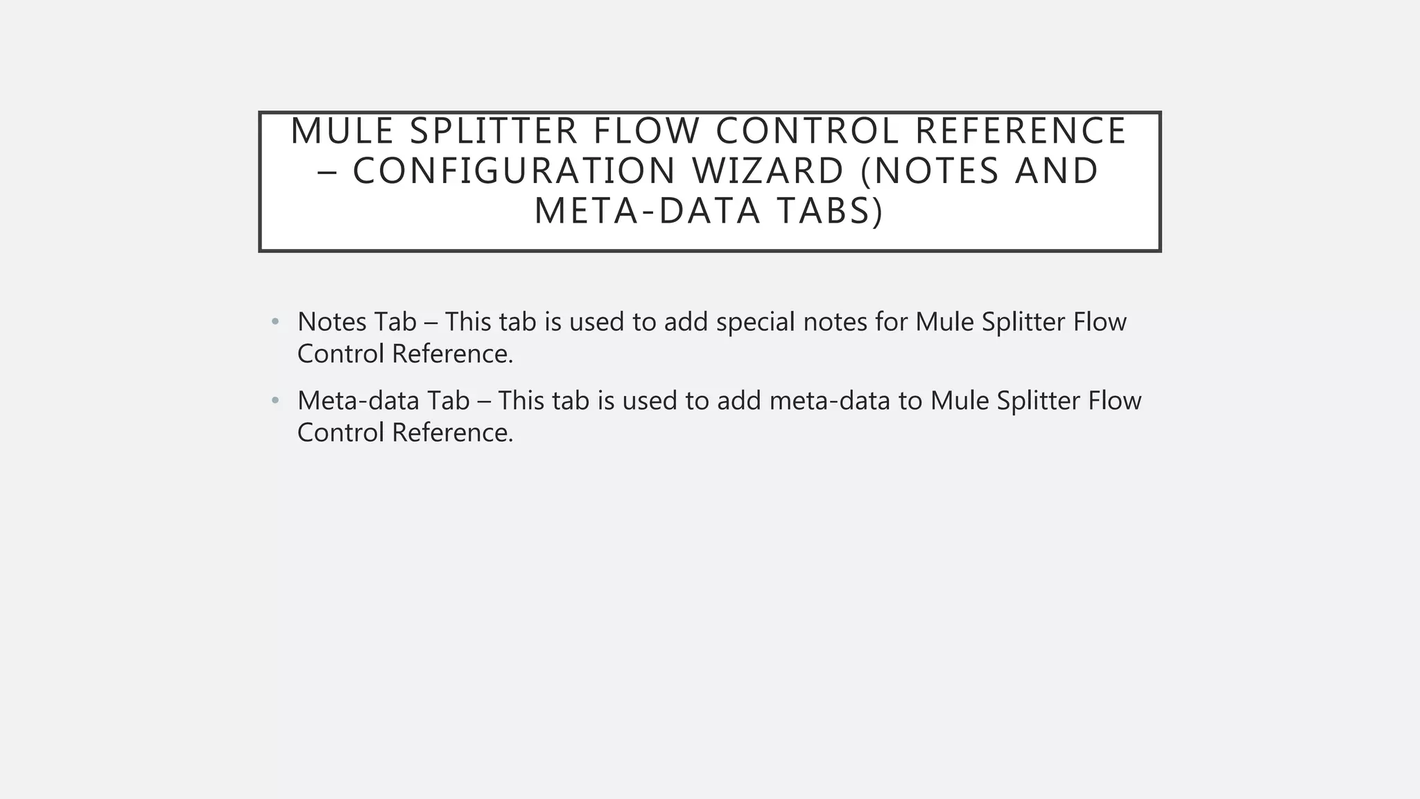 Mule Splitter Flow Control Reference | PPTX | Computing | Technology ...