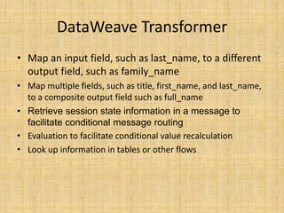 Mule transformers | PPTX | Programming Languages | Computing