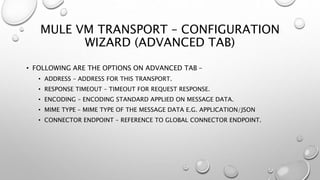 Mule VM Transport | PPTX | Computer Networking | Computing