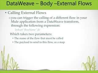 Mule with data weave | PPT