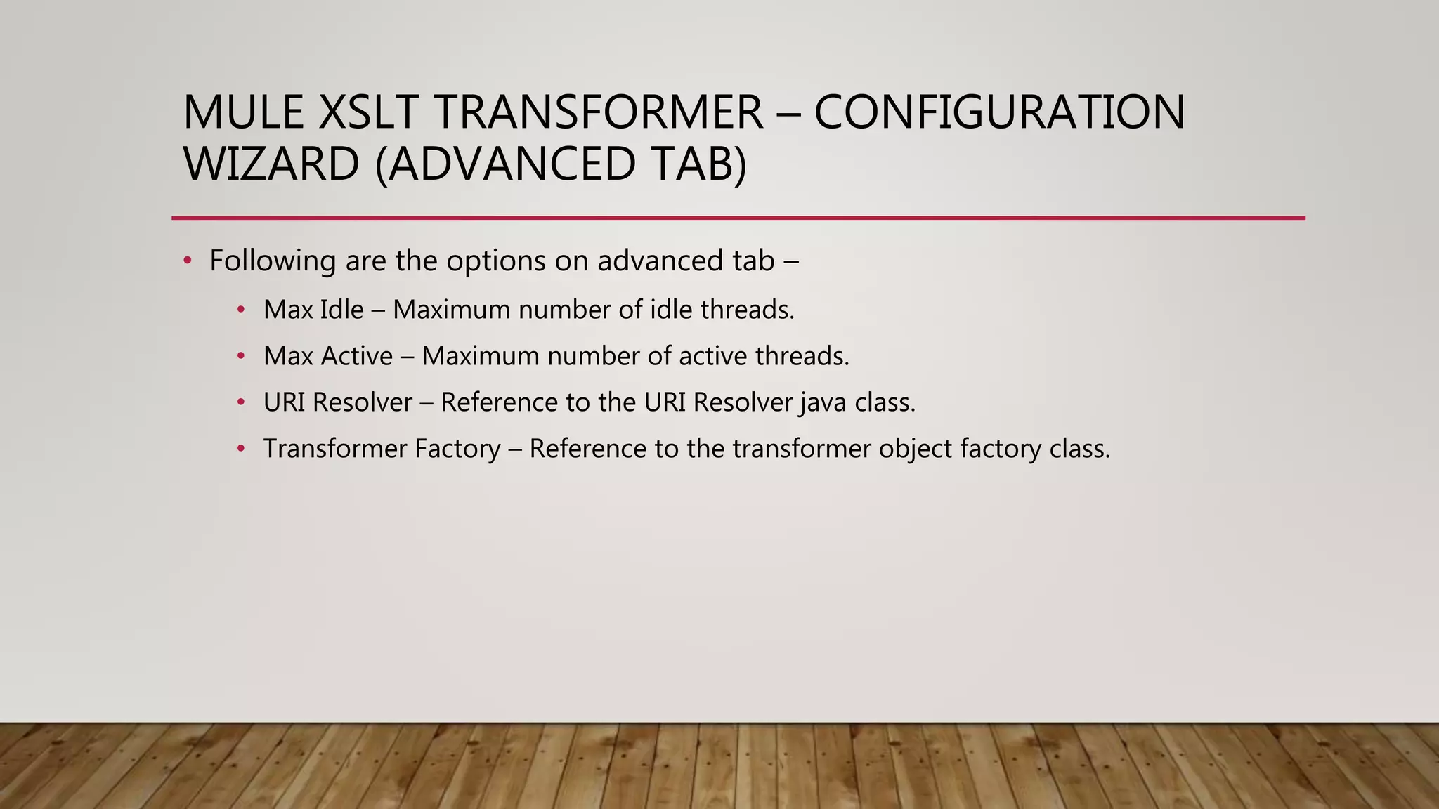 Mule XSLT Transformer | PPTX