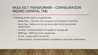 Mule XSLT Transformer | PPTX