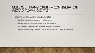 Mule XSLT Transformer | PPTX