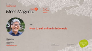 Muliadi jeo - How to sell online in Indonesia | PPT
