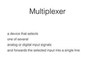 Muliplexer | PPT