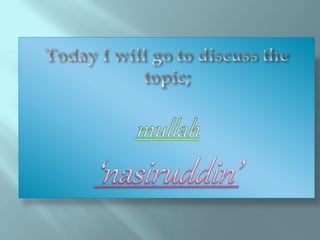 Mullah nasiruddin | PPT
