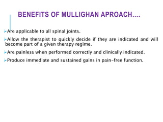 MULLIGAN CONCEPT AND MOBILIZATION OF SPINE | PPT