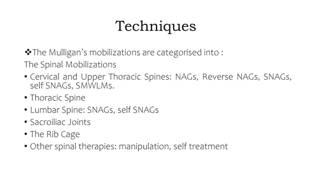 MULLIGAN TECHINIQUE.pptx | Physical Therapy | Wellness