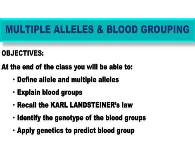 multiple alleles and blood grouping unit I | PPTX