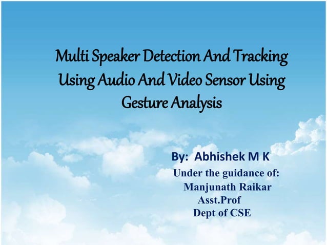 Multi Speaker Detection using audio and video sensors | PPT