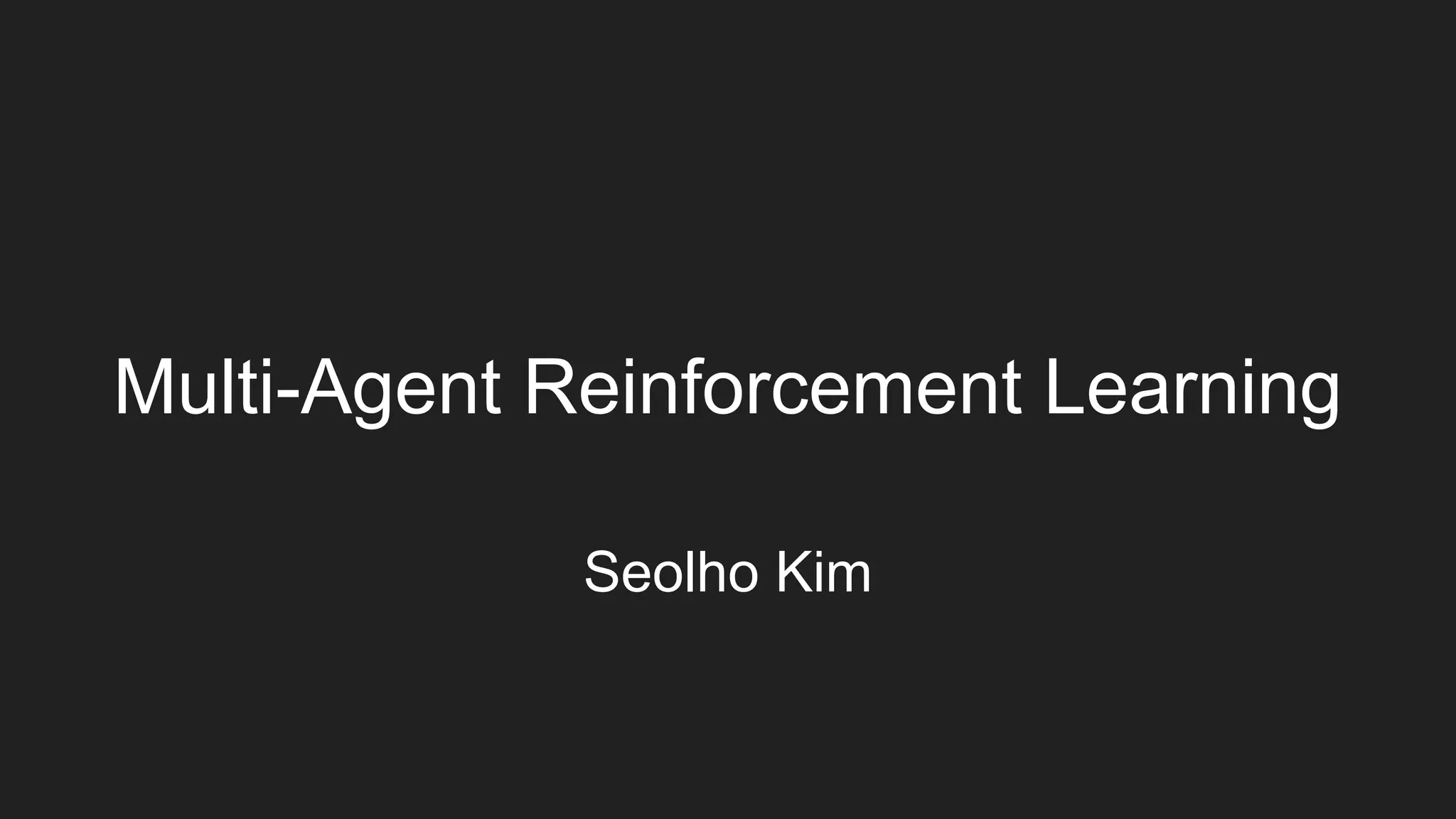 Multi-Agent Reinforcement Learning | PDF