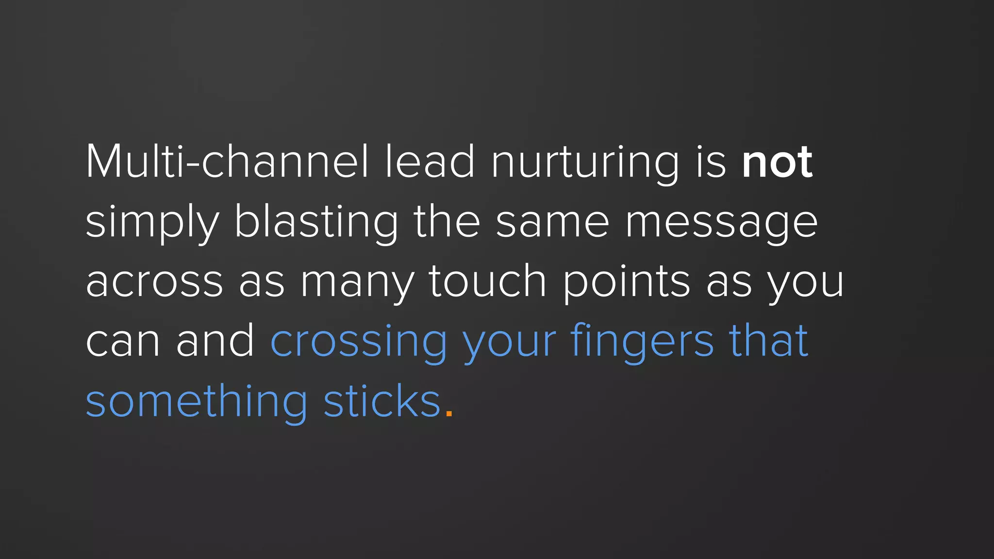 Multi Channel Lead Nurturing | PDF | Email | Internet