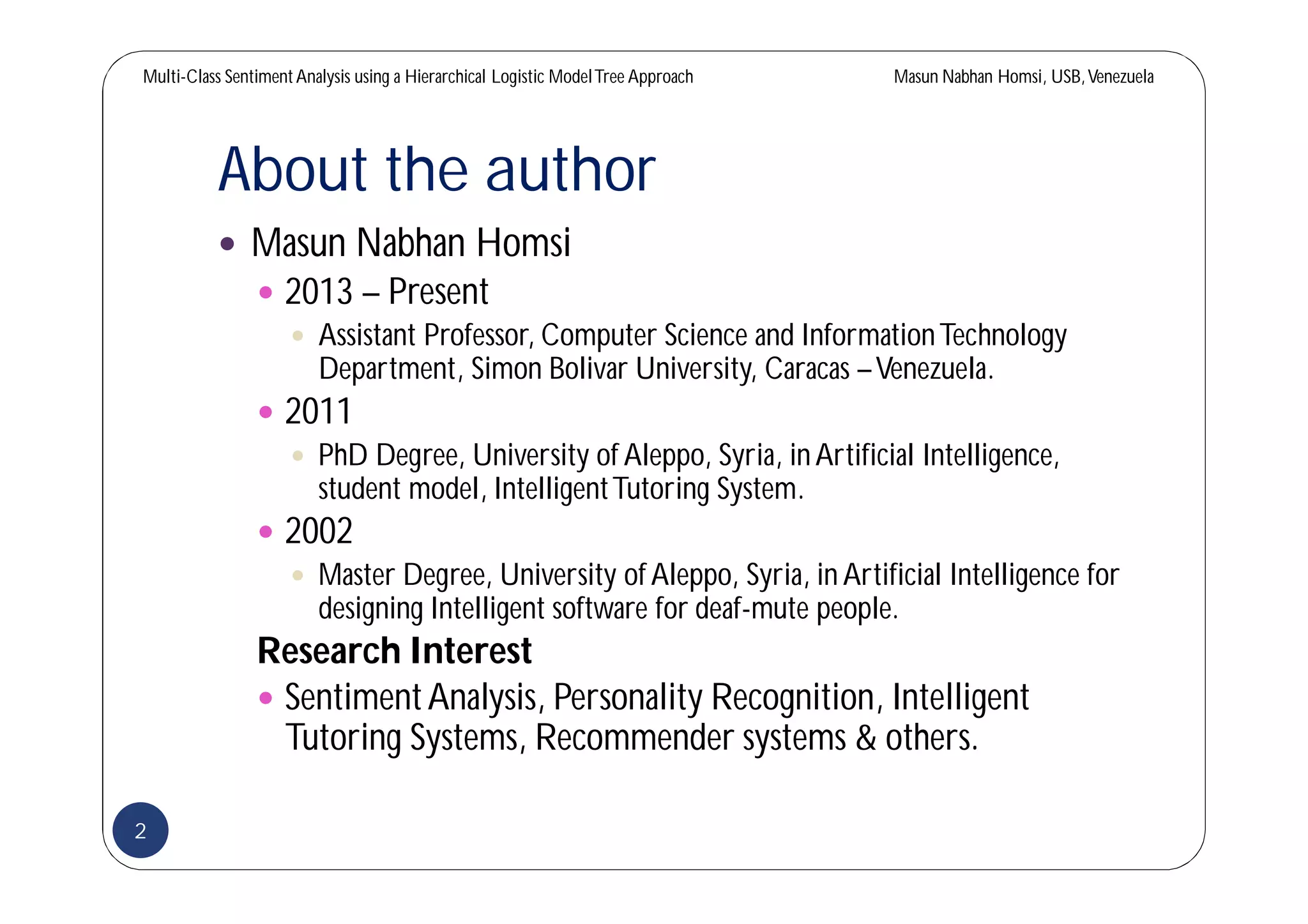 Multi-Class Sentiment Analysis using a Hierarchical Logistic Model Tree Approach | PPT