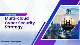 Multi-Cloud Security Strategy, how to design one that fit your ...