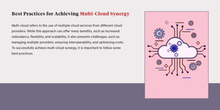 Multi-Cloud Synergy: Achieving Optimal Efficiency and Cost Savings | PPTX