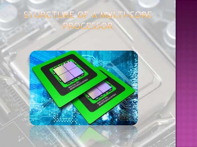 Multi core processors | PPTX | Desktops | Computing