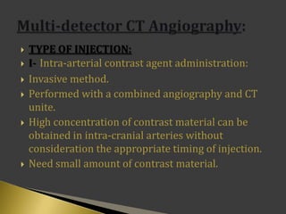 Multi detector ct cerebral angiography | PPTX