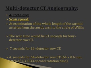 Multi detector ct cerebral angiography | PPTX