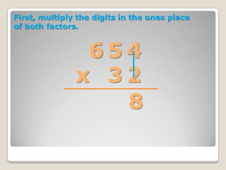 Multi digit multiplication