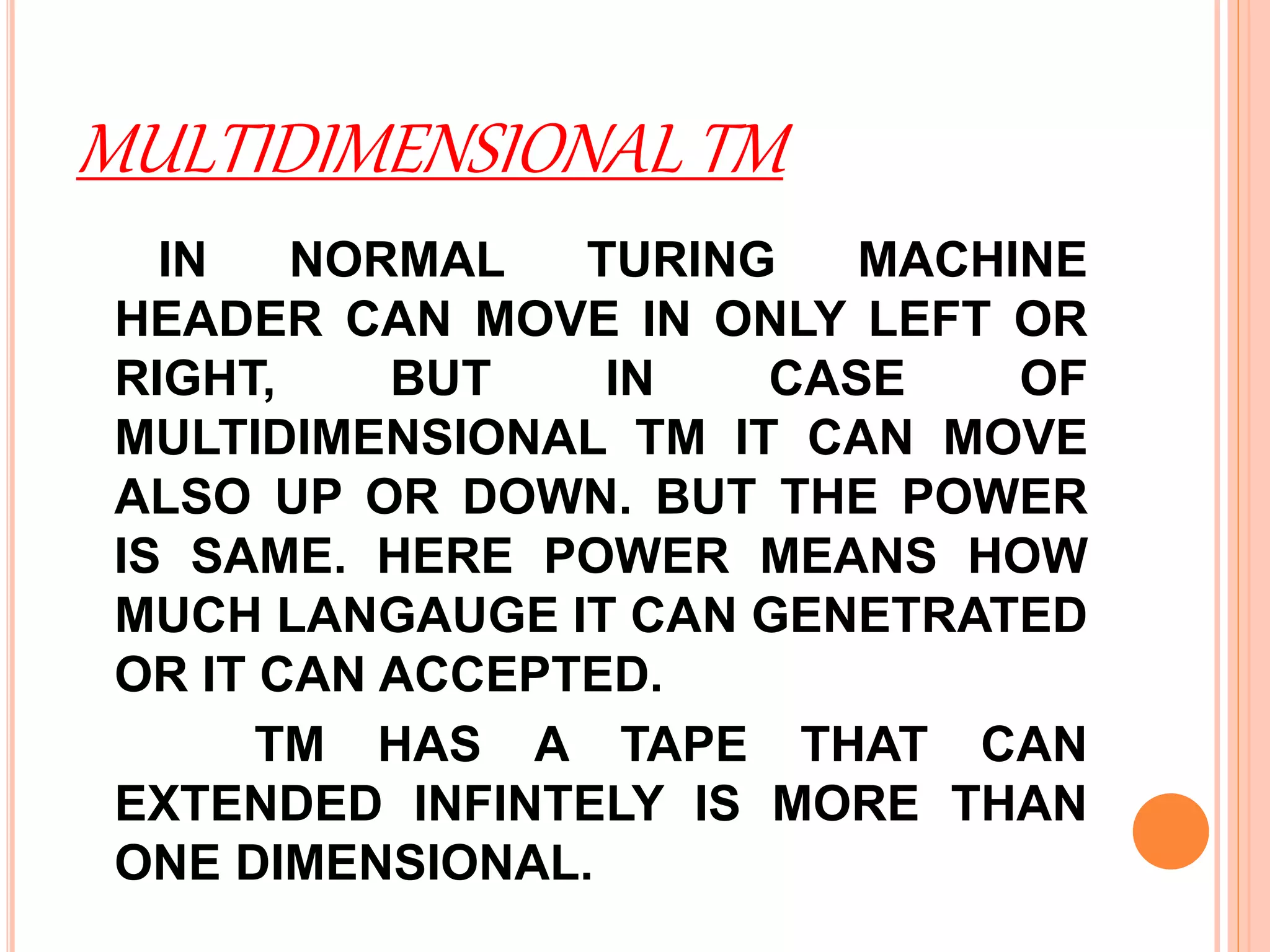 Multi dimensional turing machine | PPTX