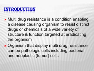 Multi drug resistant | PPTX