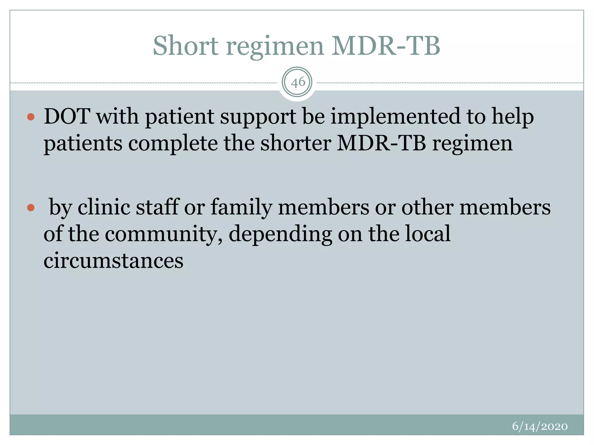Multi drug resistant tuberculosis | PPTX